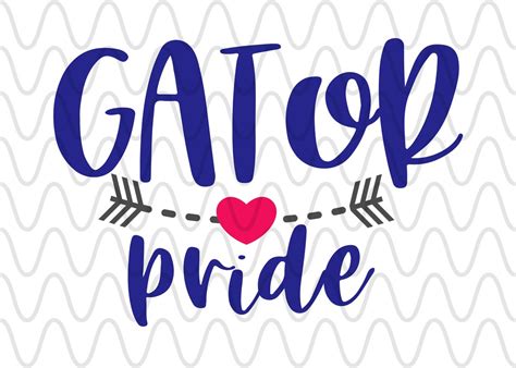 Gator Pride Svg Cut File School Spirit Svg Saying Etsy