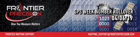 Mapping And Gis Gps Week Number Rollover Frontier Precision