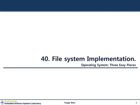 PPT 40 File System Implementation Operating System Three Easy