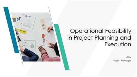 Operational Feasibility In Project Planning And Execution Ppt