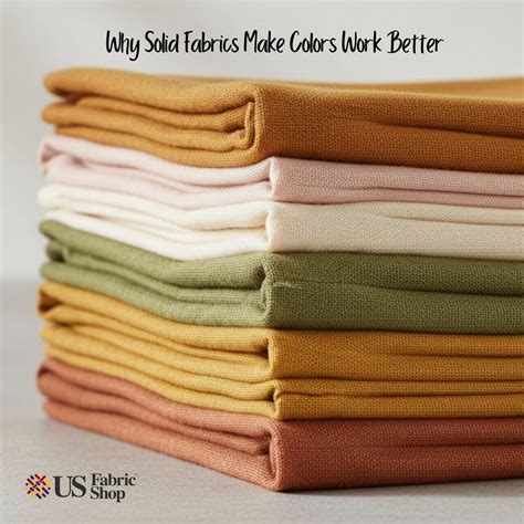 Why Solid Fabrics Make Colors Work Better Us Fabric Shop
