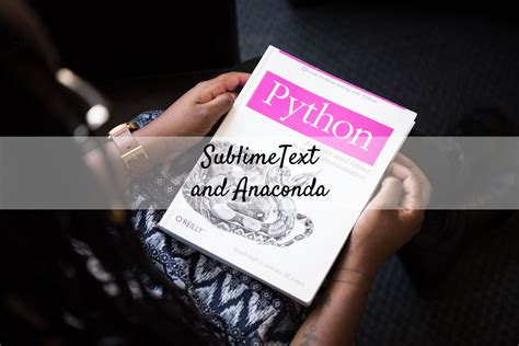 Use Conda Package In Sublime Text To Switch Between Python Environment