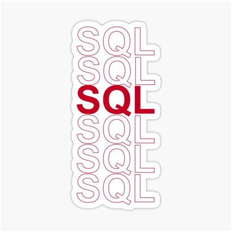 Sql Sql Sql Sql Sticker For Sale By Ienjoydogs Redbubble