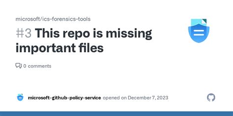 This Repo Is Missing Important Files · Issue 3 · Microsoftics Forensics Tools · Github