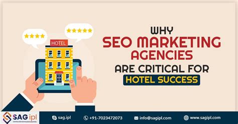 Sag Ipl On Linkedin Why Seo Marketing Agencies Are Critical For Hotel