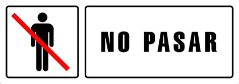 Señal No Pasar No Pasar Señaletica Puede Pasar Carteles De Seguridad