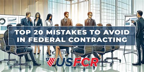 Top 20 Mistakes To Avoid In Federal Contracting