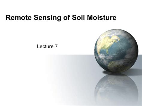 Remote Sensing Of Soil Moisture