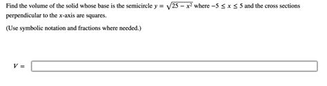Solved Let B Be The Solid Whose Base Is The Circle X2 Y2 169