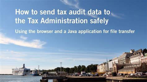 How To Send Tax Audit Data Using The Browser And A Java Application