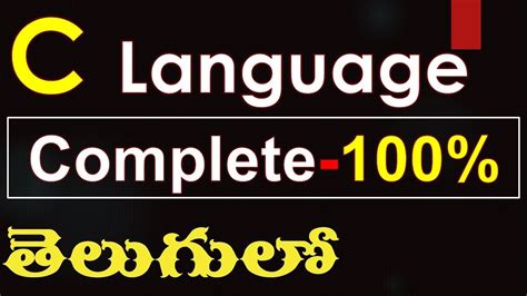 C Language Complete Course In Telugu C Language Total Theory
