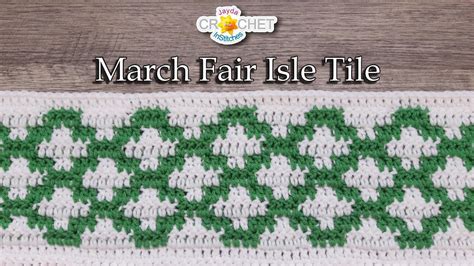 Tile Graph Crochet Pattern Pdf March Fair Isle Style Calendar Blanket