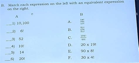 B Match Each Expression On The Left With An Equivalent Expression On