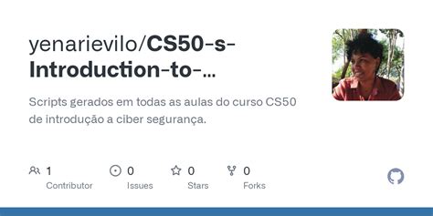 Github Yenarievilo Cs50 S Introduction To Cybersecurity Scripts Gerados Em Todas As Aulas Do