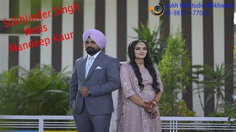 🔴live Sukhjinder Singh Weds Mandeep Kaur Sukh Hd Studio 98151