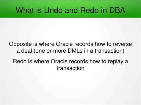 Ppt What Is Undo And Redo In Dba Powerpoint Presentation Free