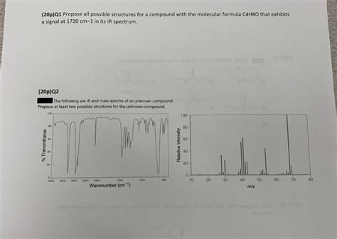 Solved 20p Q1 Propose All Possible Structures For A