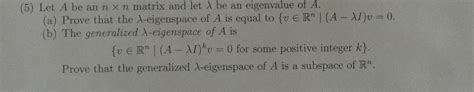 solved let a be an n times n matrix and let lambda be an