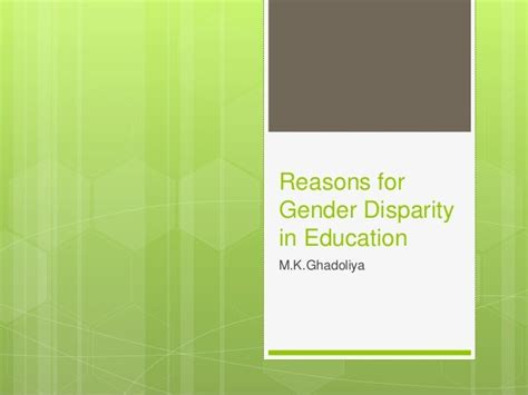 Reasons For Gender Disparity In Education