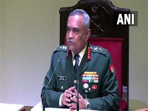 Situation Along Lac With China Stable But Unpredictable Army Chief Gen