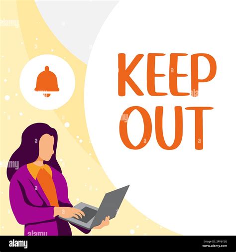 Handwriting Text Keep Out Word Written On To Stop Someone Or Something From Going Into A Place