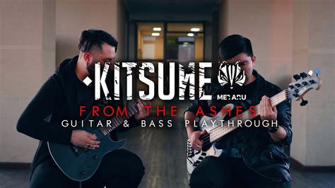Kitsune Metaru 『from The Ashes』guitar And Bass Playthrough Youtube