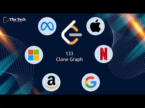 LeetCode 133 Clone Graph The Tech Teacher YouTube