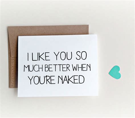 Sexy Greeting Card I Like You So Much Better When Youre Naked Adult