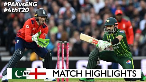 Pakistan Vs England Pak Vs Eng 4th T20 Highlights 2024 Pak Vs Eng