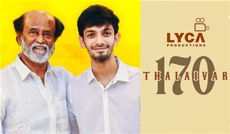 Thalaivar 170 Rajinikanth Tj Gnanavel Anirudh Team Up Tamil Movie