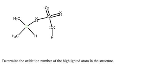 Solved Determine The Oxidation Number Of The Highlighted
