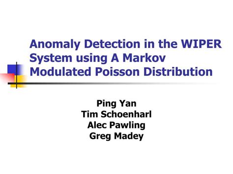 ppt anomaly detection in the wiper system using a markov modulated