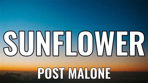 Post Malone Sunflower Lyrics Youtube