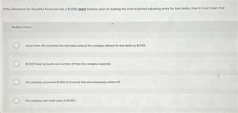 Solved F The Allowance For Doubtful Accounts Has A 1000