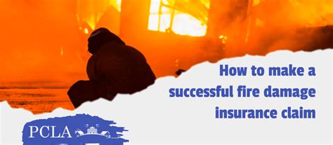 5 Steps To Maximise Your Fire Damage Insurance Claim Pcla