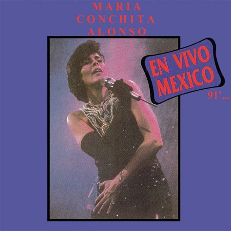 Maria Conchita Alonso La Loca En Vivo Lyrics Musixmatch