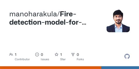 Github Manoharakulafire Detection Model For Edge Device