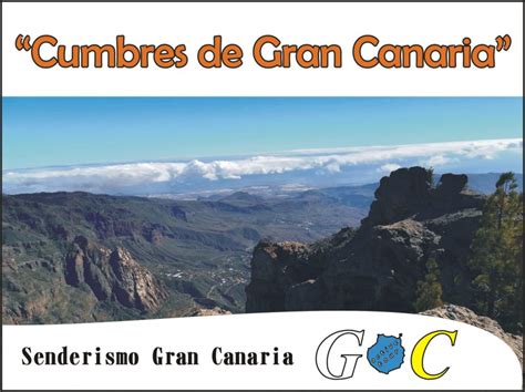 Senderismo Gran Canaria “cumbres De Gran Canaria” Ecoactiva