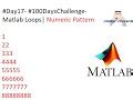 Day Dayschallenge Matlab Loops Numeric Pattern Matlab