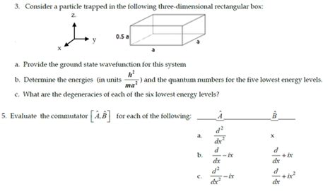 Solved Consider A Particle Trapped In The Following Chegg
