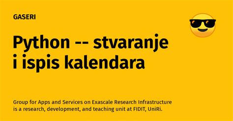 Python Stvaranje I Ispis Kalendara GASERI