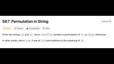 Leetcode 567 Permutation In String Simple Explanation Python3