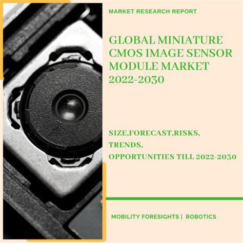 Global Miniature Cmos Image Sensor Module Market 2022 2030