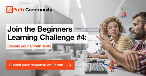 Beginners Learning Challenge In The UiPath Forum Community Challenges UiPath