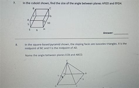 Solved In The Cuboid Shown Find The Size Of The Angle Between Planes Afgd And Efgh Answer 8