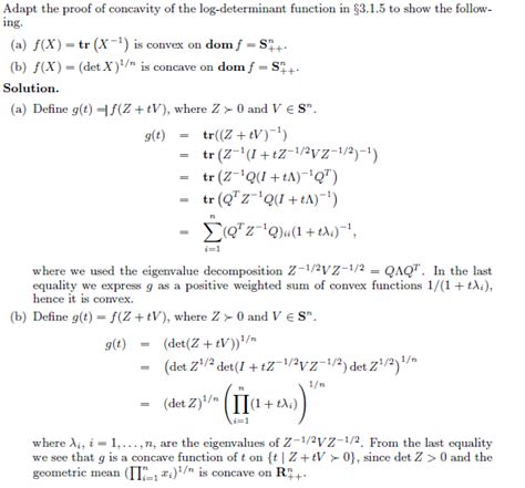 Solved Adapt The Proof Of Concavity Of The Log Determinant Chegg