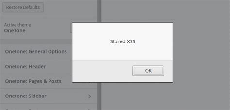 Unauthenticated Stored XSS Vulnerability In WordPress OneTone Theme Unpatched NinTechNet