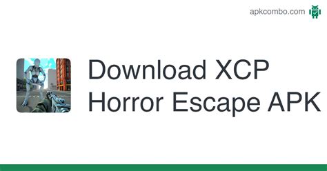 Xcp Horror Escape Apk Android Game Free Download