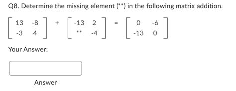 Solved Q8 ﻿determine The Missing Element ﻿in The