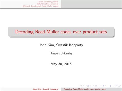 Ppt Decoding Reed Muller Codes Over Product Sets John Kim Swastik Powerpoint Presentation